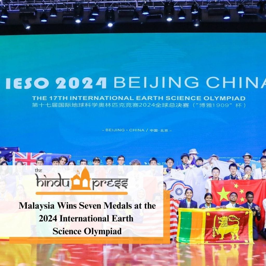 Malaysia Wins Seven Medals at the 2024 International Earth Science ...