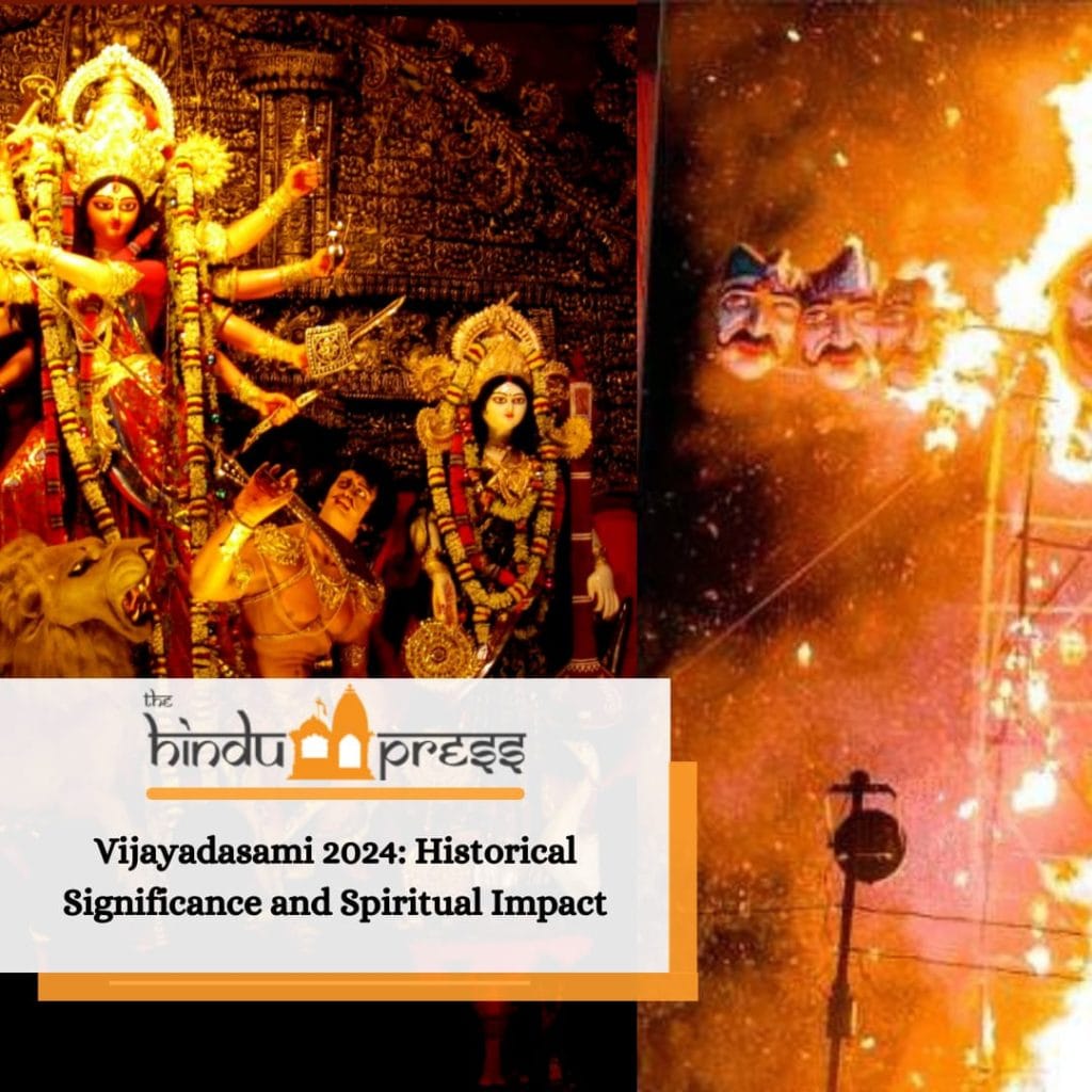 Vijayadasami 2024: Historical Significance and Spiritual Impact - THE ...